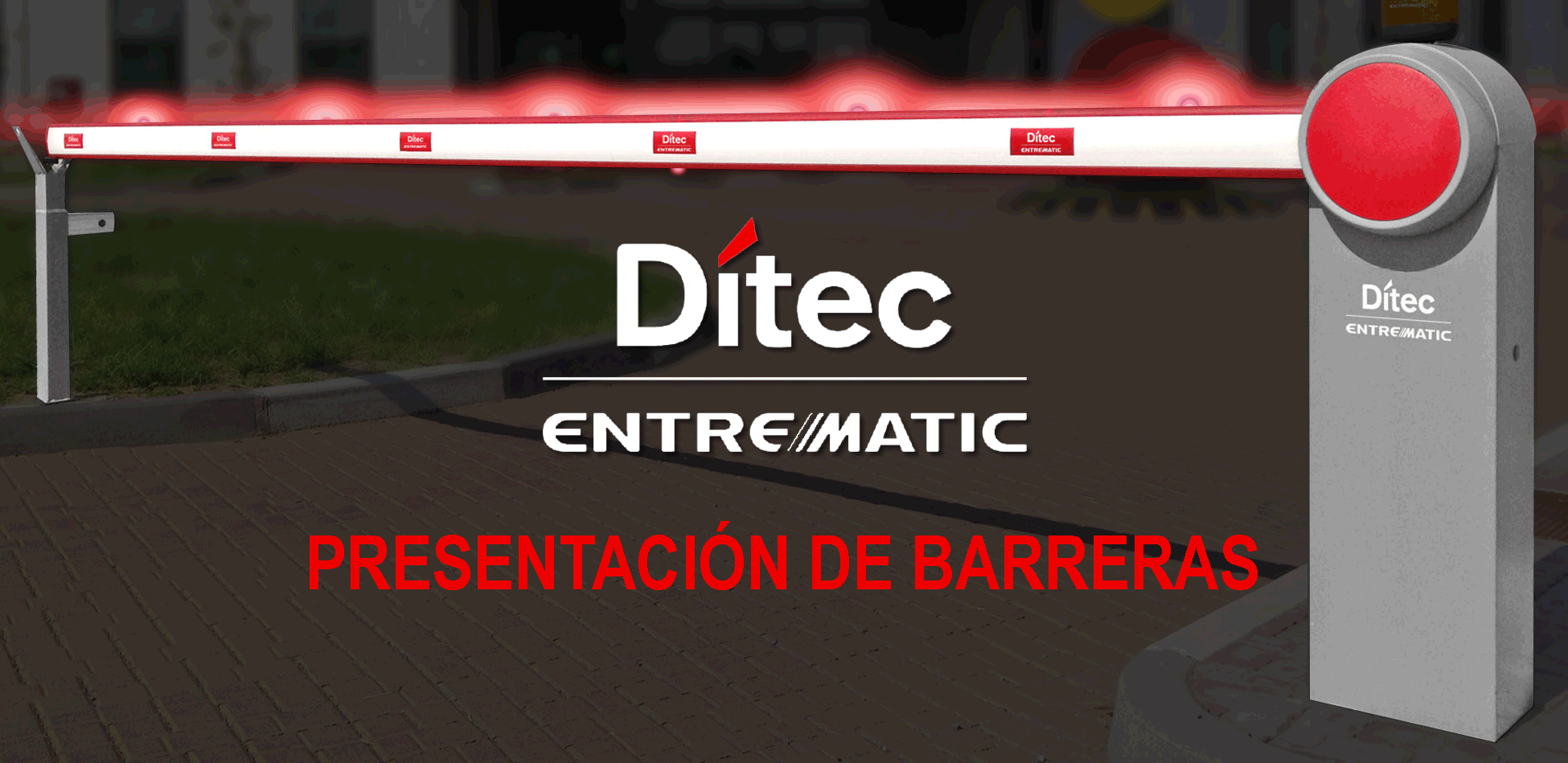 Presentación de Barreras Ditec (VPR171130) - Inalarm Online